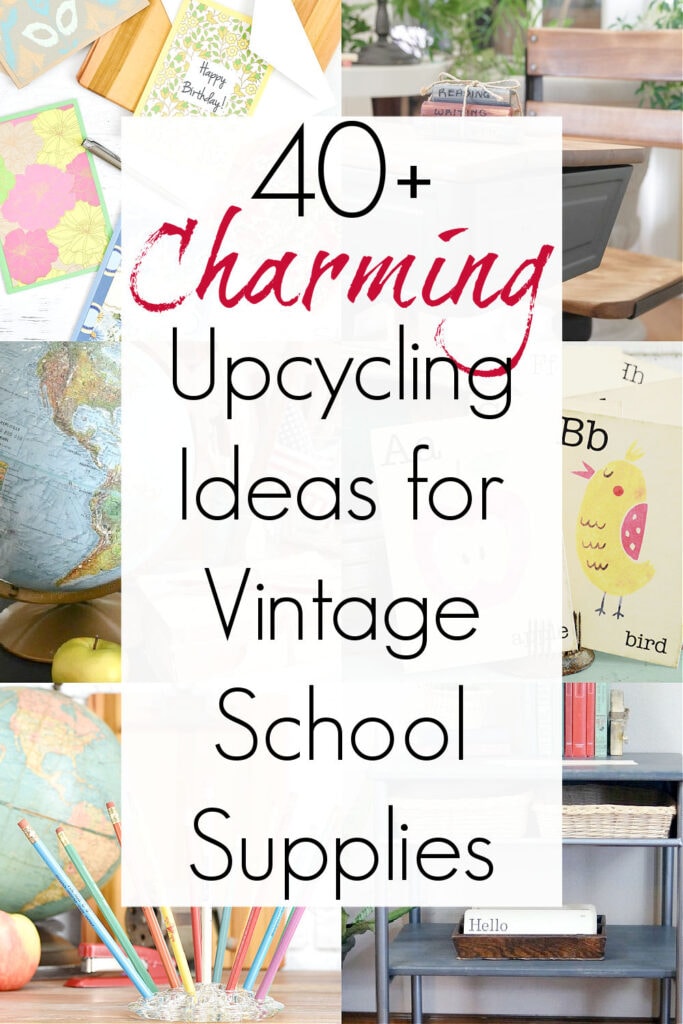 Upcycling Ideas for Vintage School Supplies