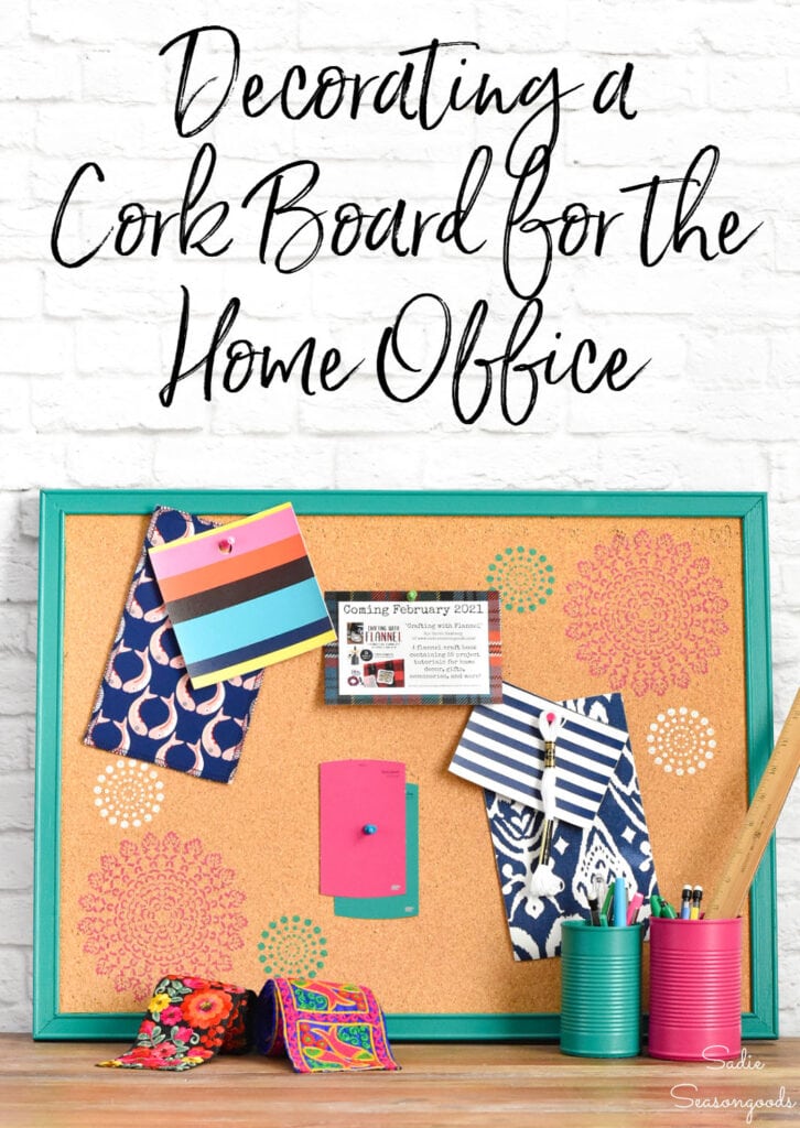 Decorative Cork Board for the Home Office and Virtual Classroom