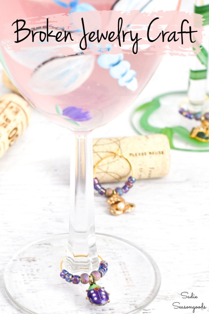 Upcycling Jewelry as Wine Glass Charms for a Fun Craft Project!