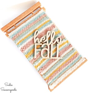 Hello Fall Sign on a Casserole Dish Holder as a DIY Loom