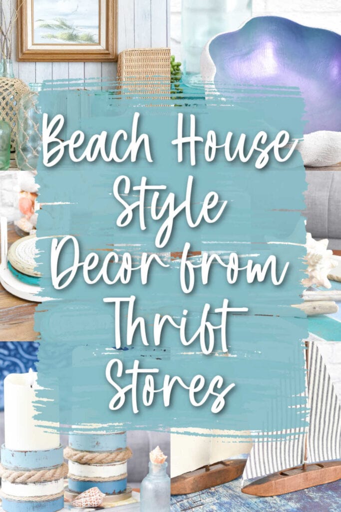 Ideas for Beach House Decor on a Thrift Store Budget