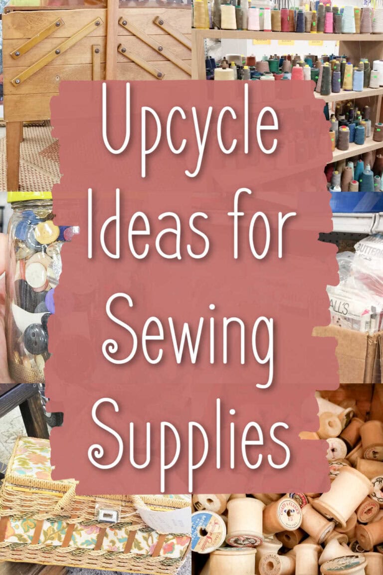 No-Sew Upcycle Ideas for Sewing Supplies and Notions