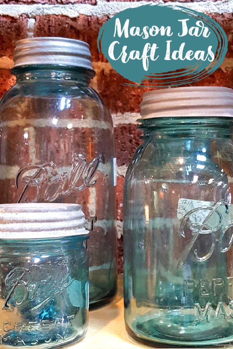 Mason Jar Crafts that Anyone Can Make with New or Antique Jars
