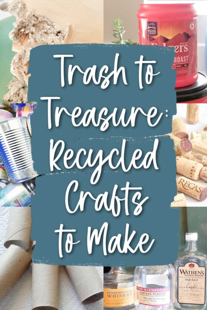 Trash to Treasure Craft Ideas from Stuff You'd Recycle or Toss Out